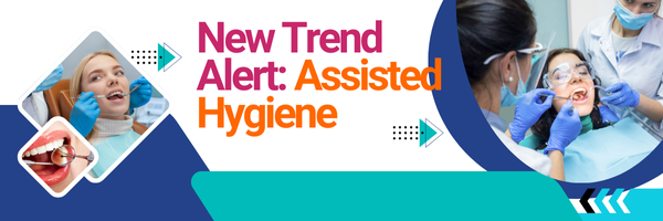 Addressing the Dental Hygienist Shortage: Exploring Assisted Hygiene ...